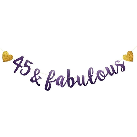 45 & Fabulous Banner, Purple Glitter Paper Banner Sign,45th Birthday ...