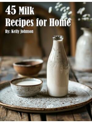 45 Milk Recipes for Home - Walmart.com