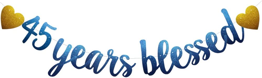 45 Years Blessed Banner, Pre-Strung, Blue Glitter Paper for 45th ...