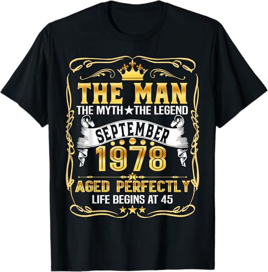 45th Birthday For Him who Born September 1978 T-Shirt - Walmart.com