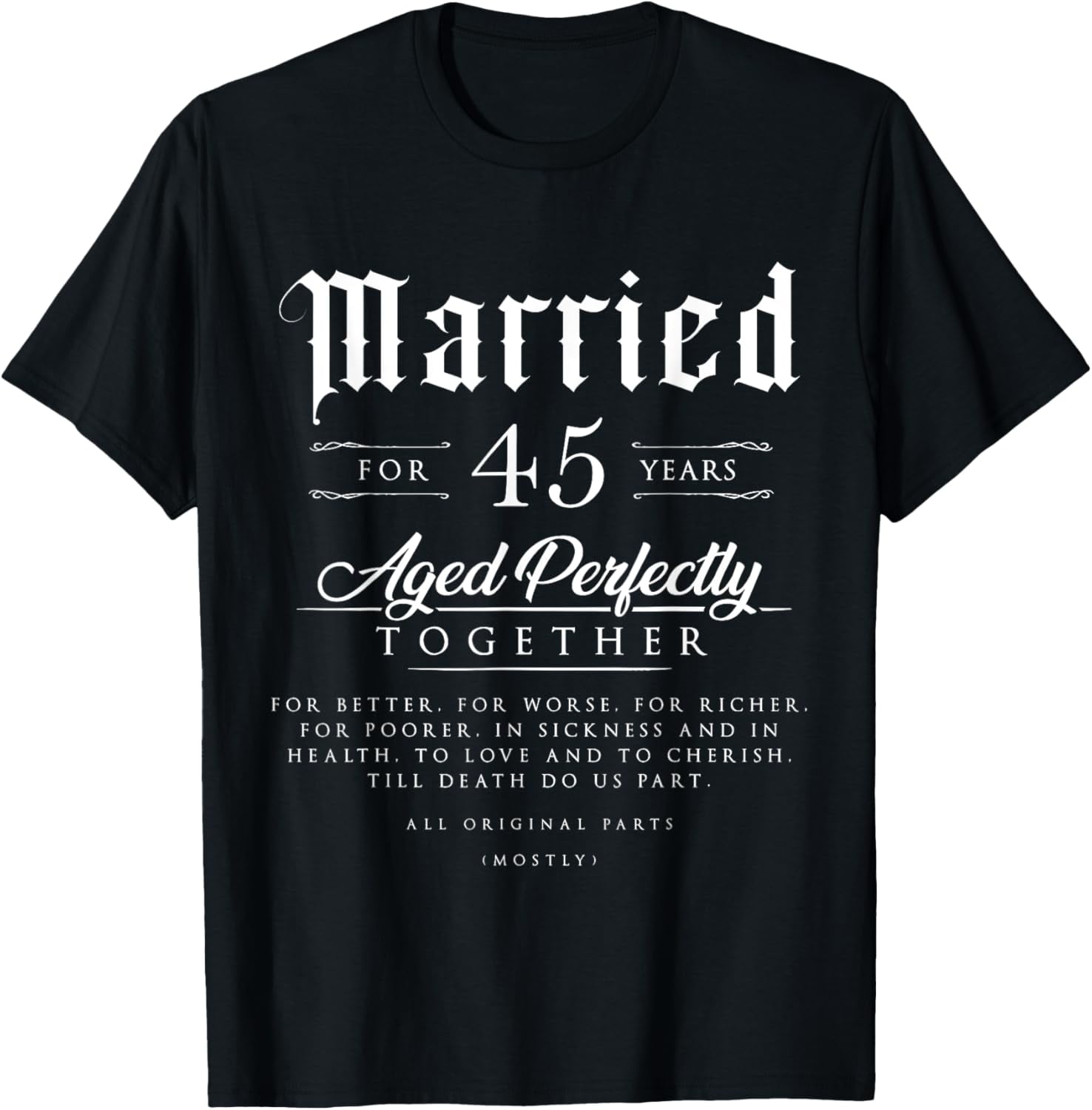 45th Wedding Anniversary Couple Gift 45 Years Married T-Shirt - Walmart.com