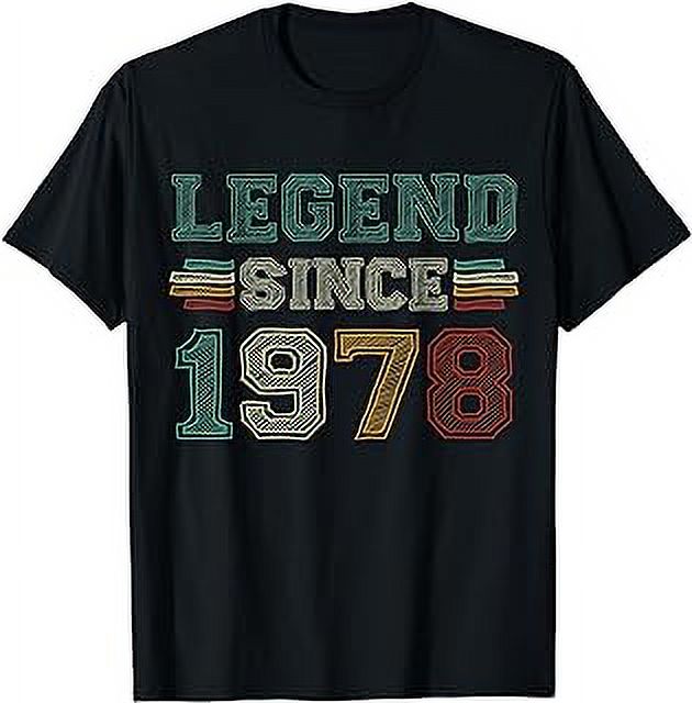 46 Years Old Legend Since 1978 46th Birthday T-Shirt - Walmart.com