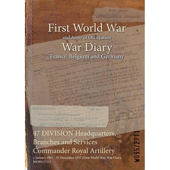 47 Division Headquarters, Branches And Services Commander Royal ...