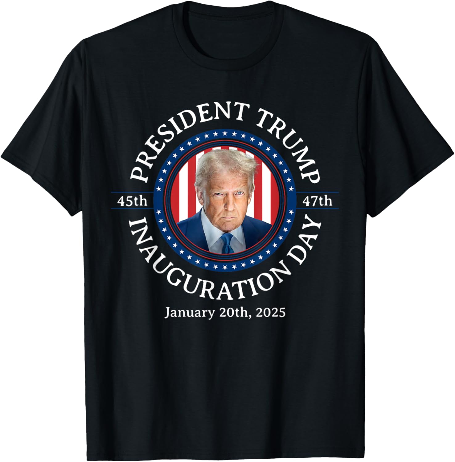 47 Official Portrait President Donald Trump Photo 2025 T-Shirt ...