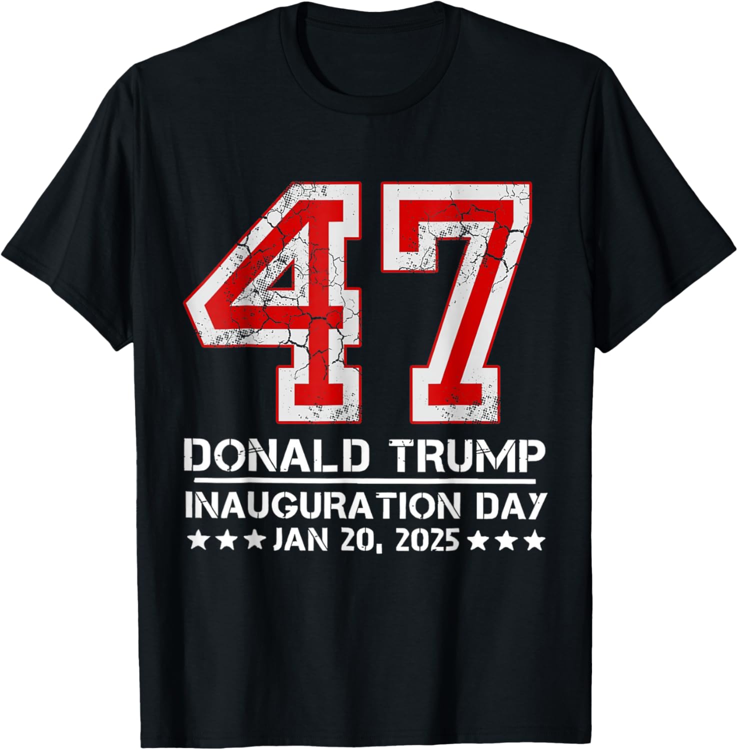 47 President Donald Trump Inauguration Day 2025 Memorabilia T-Shirt ...