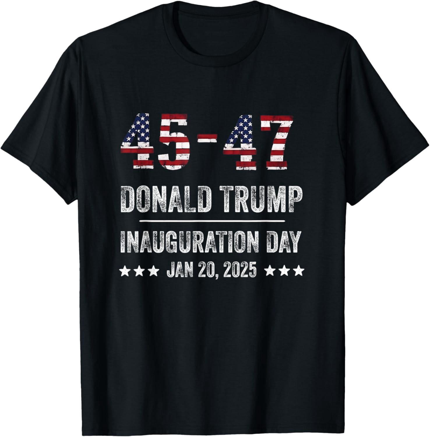 47 President Donald Trump Inauguration Day 2025 T-Shirt - Walmart.com