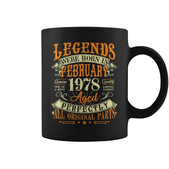 47Th Birthday 47 Years Old Legends Born February 1978 Coffee Mugs ...
