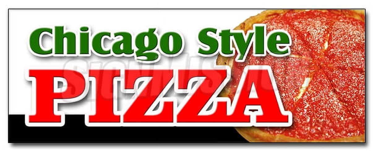 48" CHICAGO STYLE PIZZA DECAL sticker by the slice take out carry deep ...