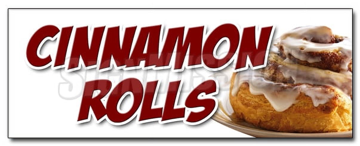 48" CINNAMON ROLLS DECAL sticker fresh baked bakery still warm homemade ...