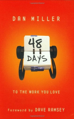 Pre-Owned 48 Days To The Work You Love (Hardcover) 0805431888 ...