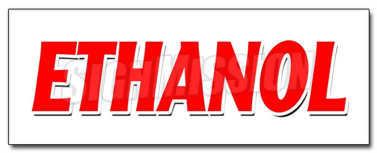 48" ETHANOL DECAL sticker alcohol fuel additive hydroxide ethylol grain ...