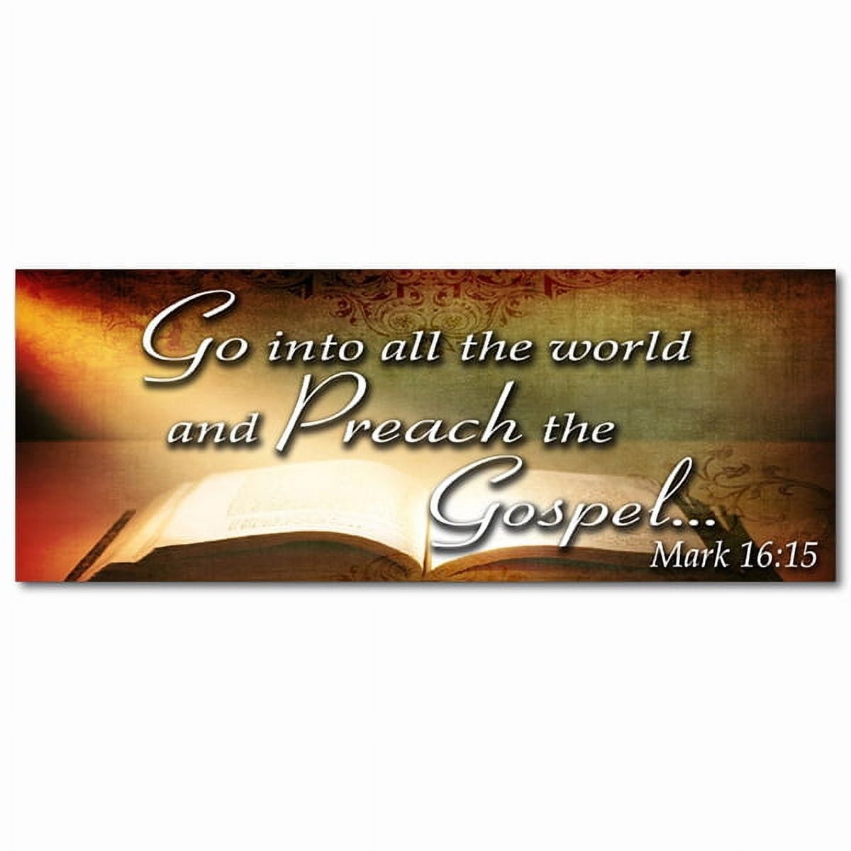 48" GO INTO ALL THE WORLD AND PREACH GOSPEL MARK 16:15 DECAL sticker ...