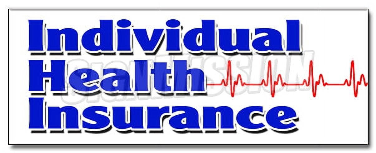 48" INDIVIDUAL HEALTH INSURANCE DECAL sticker coverage low cost self ...