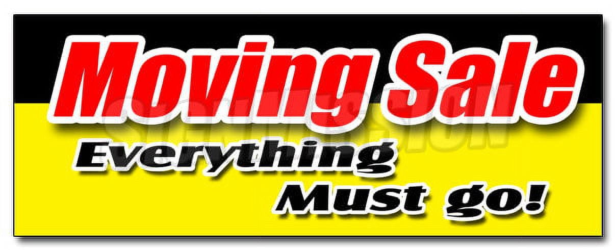 48" MOVING SALE EVERYTHING MUST GO! DECAL sticker lost lease bankrupt ...