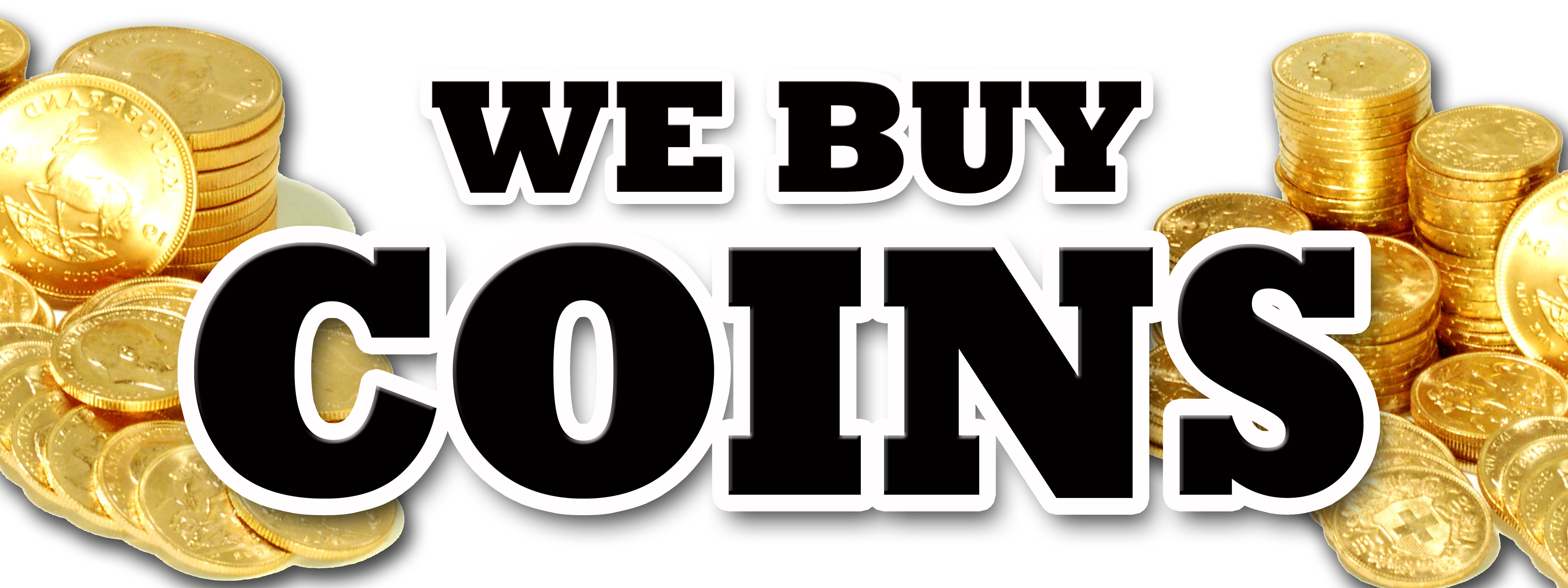 48" WE BUY COINS DECAL sticker cah gold coin rare numismatist - Walmart.com