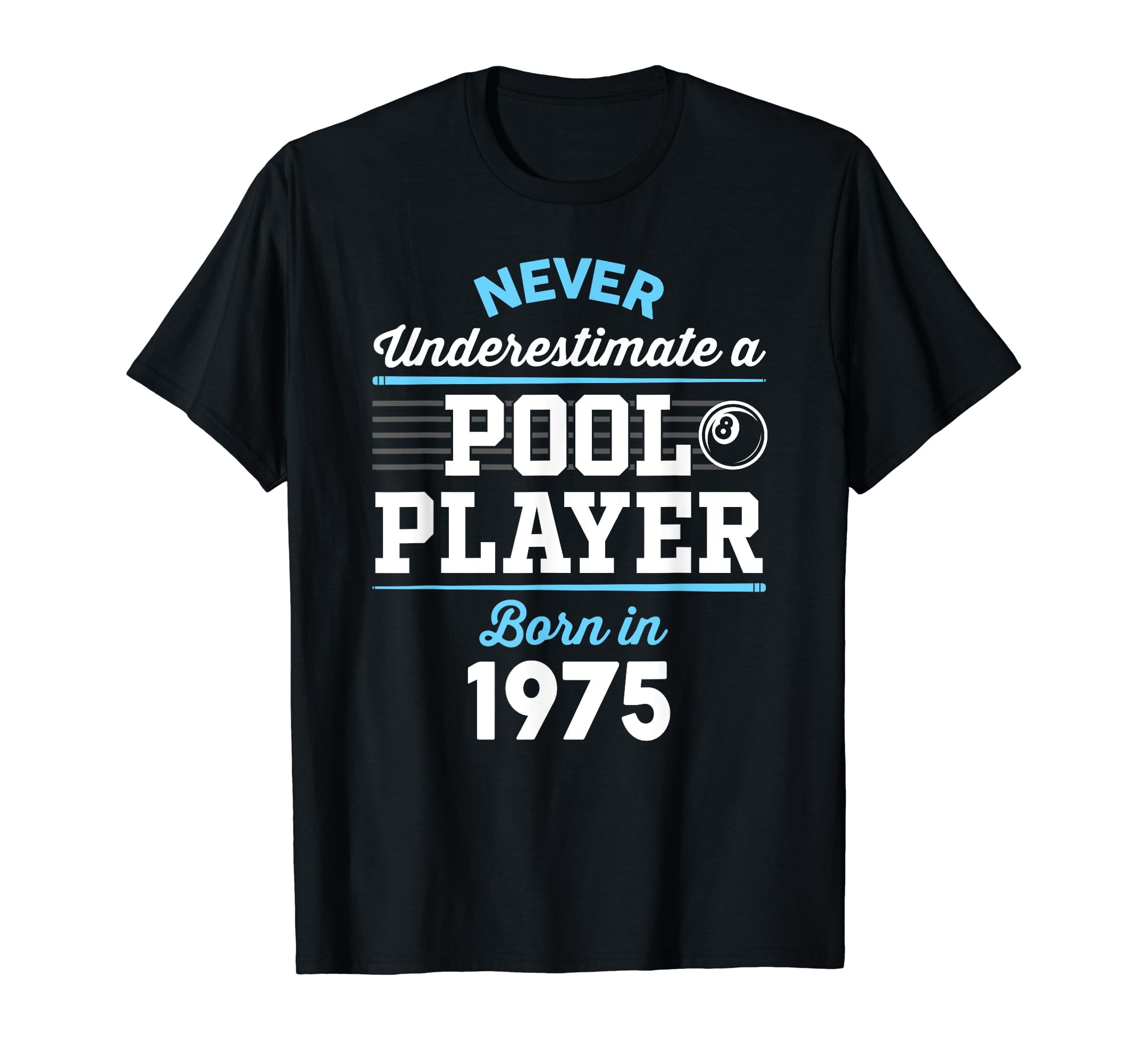 48 Year Old Pool and Billiard Player 1975 48th Birthday T-Shirt ...
