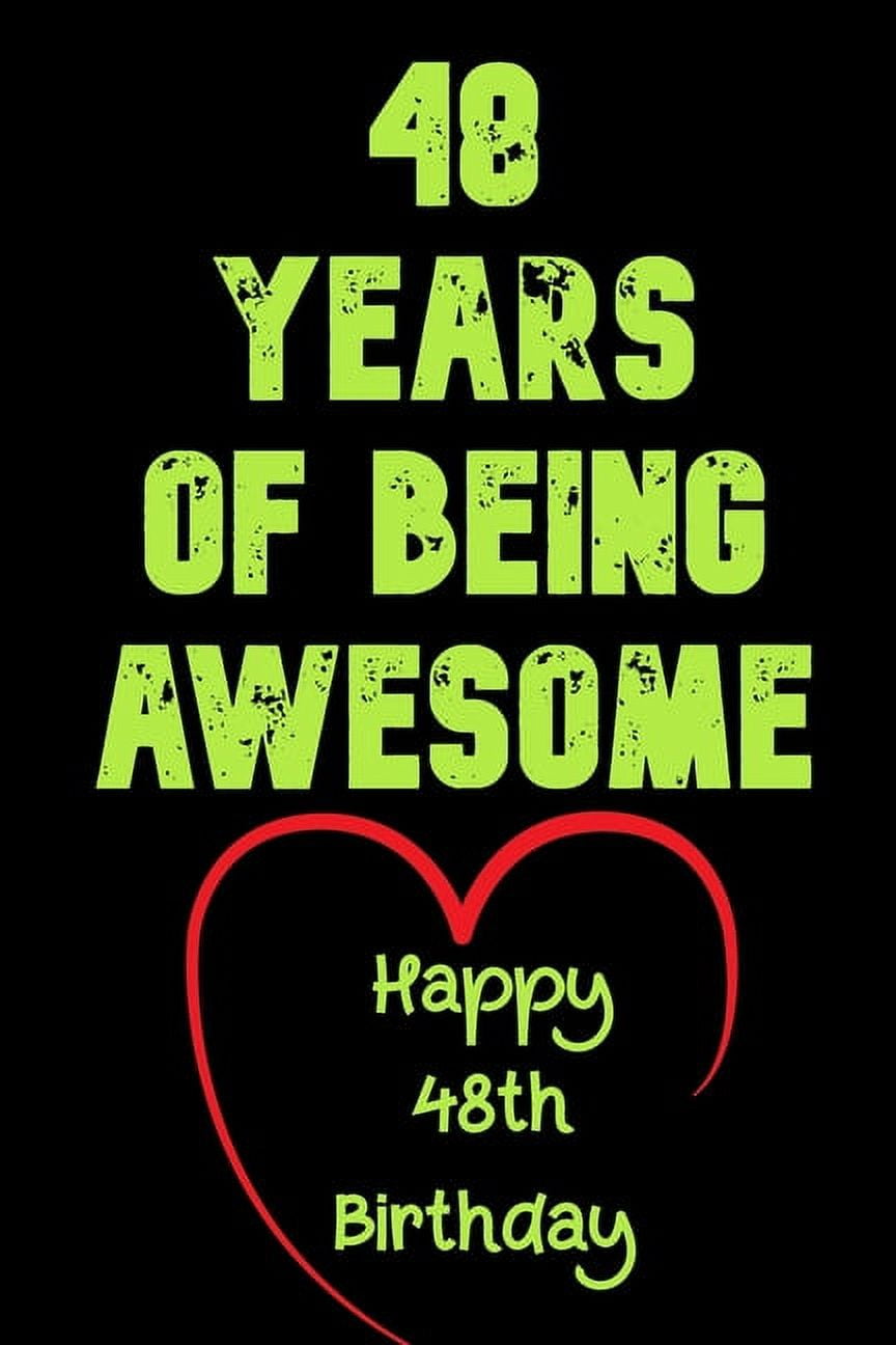 48 Years Of Being Awesome Happy 48th Birthday: 48 Years Old Gift for ...