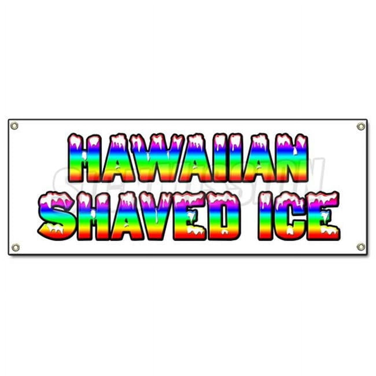 48 x 120 in. Banner Sign - Hawaiian Shaved Ice - Walmart.com
