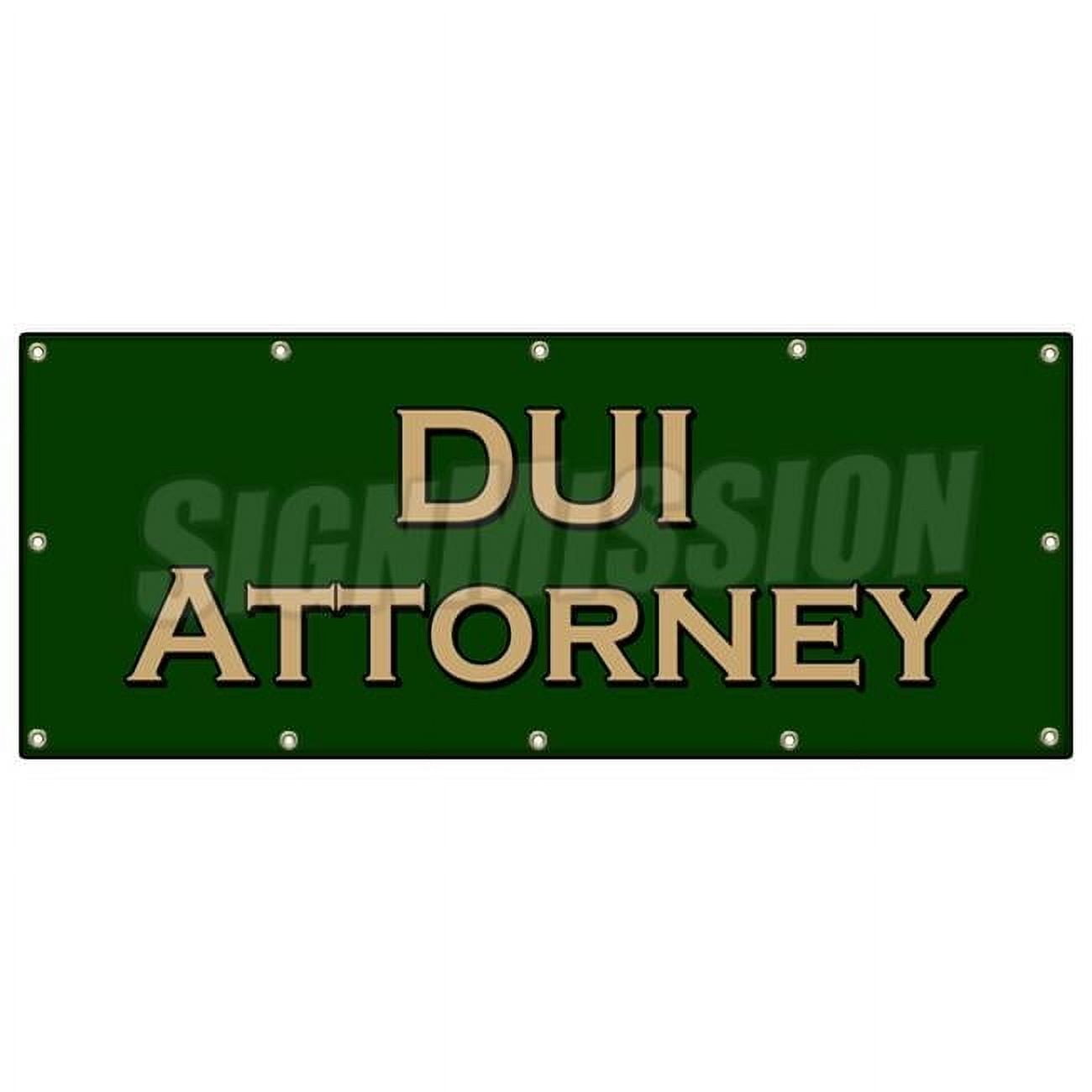 48 x 120 in. Dui Attorney Banner Sign - Criminal Defense Drunk Driving ...