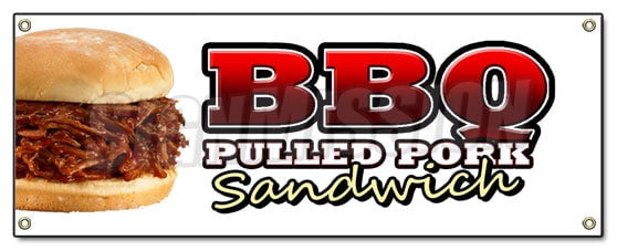 48"x120" BBQ PULLED PORK SANDWICH BANNER SIGN barbque bbq signs slo ...