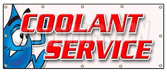 48"x120" COOLANT SERVICE BANNER SIGN car mechanic auto shop service ...