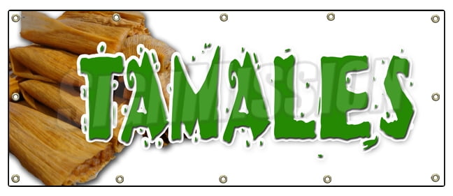 48"x120" TAMALES BANNER SIGN mexican dough corn latin comfort food meat ...