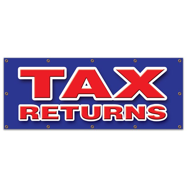 48"x120" TAX RETURNS BANNER SIGN file income taxes signs new fast cash ...