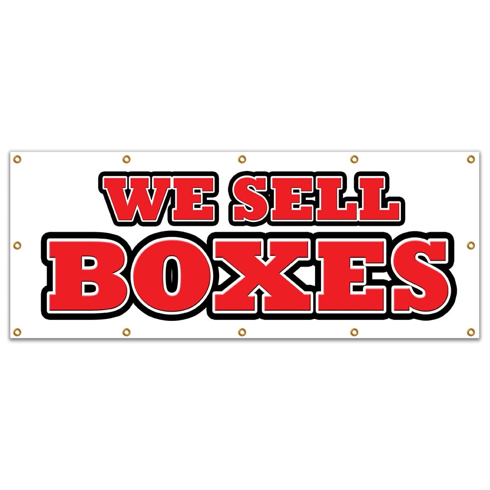48"x120" WE SELL BOXES BANNER SIGN sale box boxes packing pack & ship ...