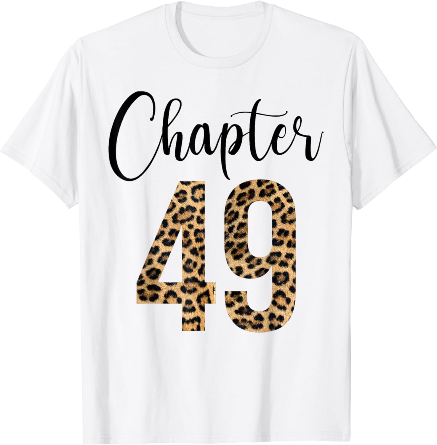 49 Year Birthday Party Leopard Print 49th Birthday Crew T-Shirt ...