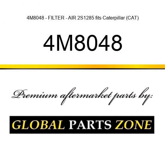 4M8048 - FILTER - AIR 2S1285 fits Caterpillar (CAT) - Walmart.com