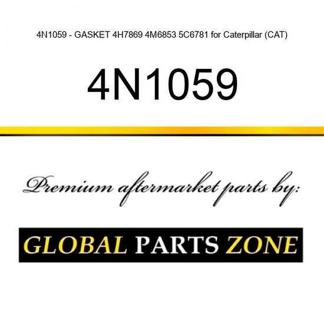 4N1059 - GASKET 4H7869 4M6853 5C6781 for Caterpillar (CAT) - Walmart.com