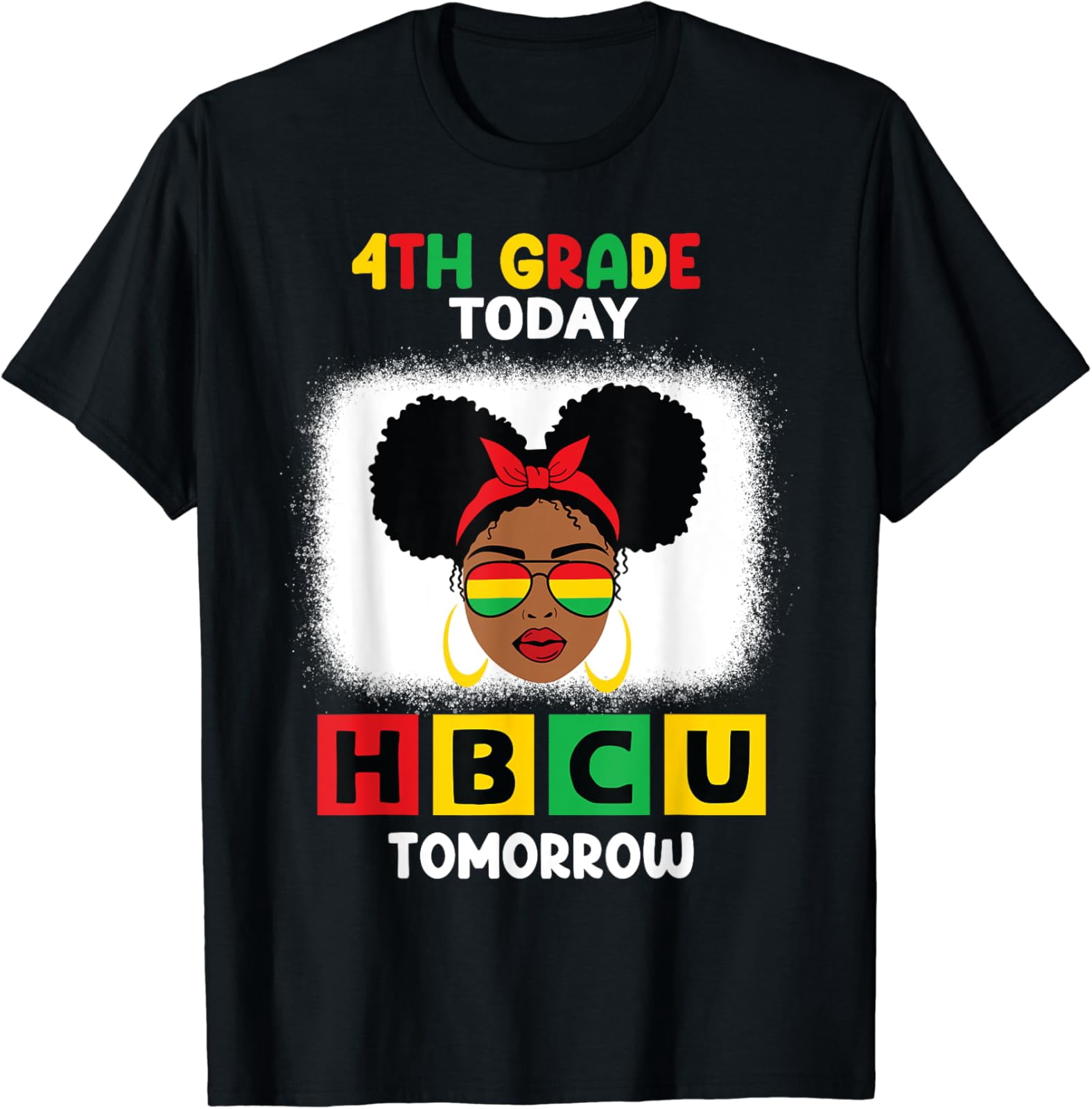 4Rd Grade Today Hbcu Tomorrow Historically Black College T-Shirt All ...