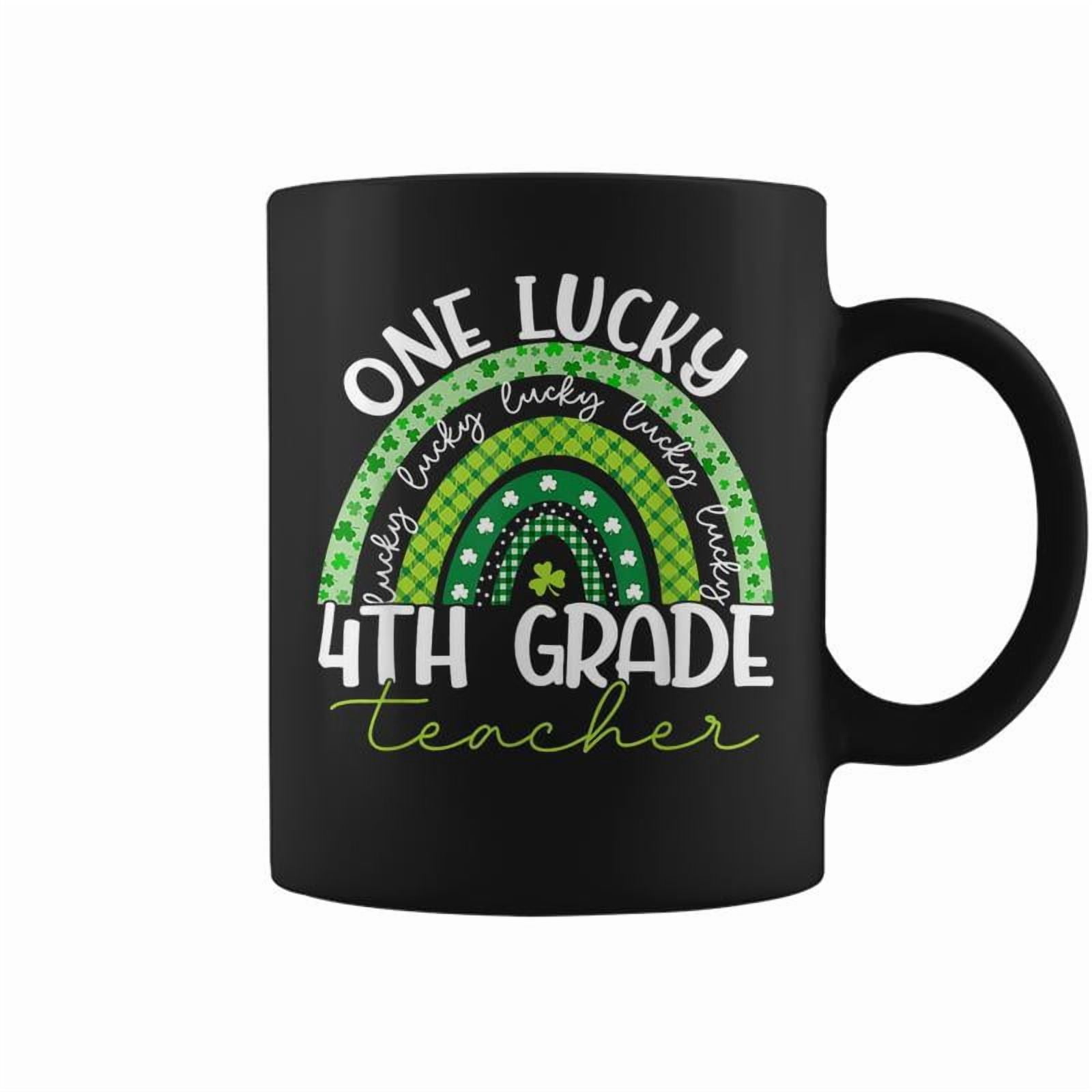 4Th Grade Teacher Rainbow St Patricks Day One Lucky Teacher Coffee Mugs ...