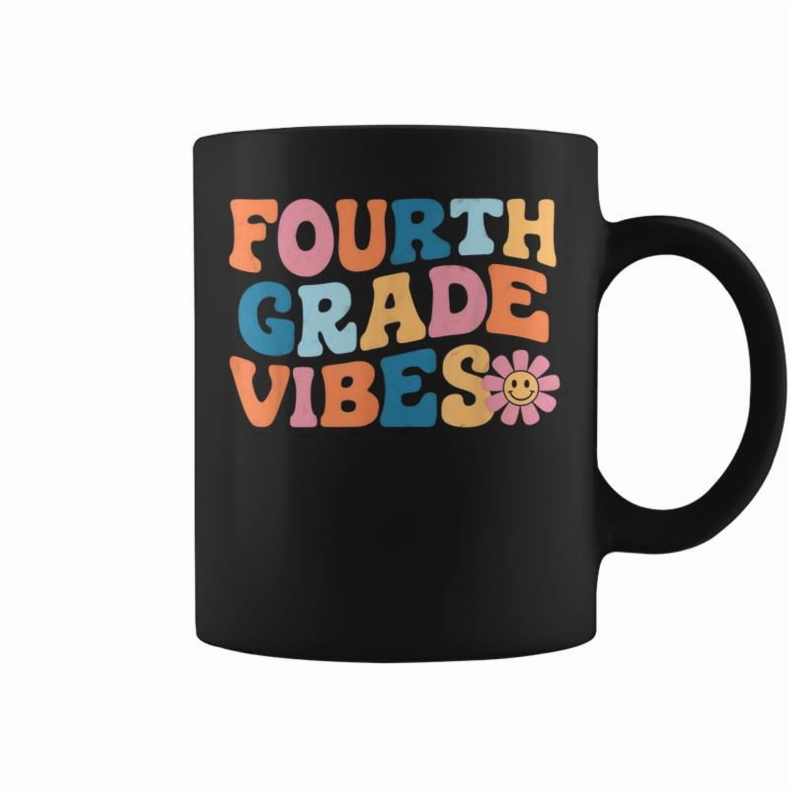 4Th Grade Vibes Fourth Grade Team Retro 1St Day Of School Coffee Mugs ...