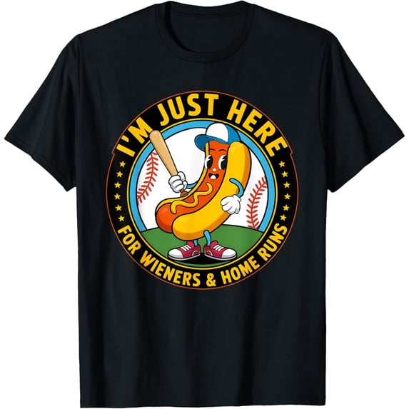 4Th Of July Hot- Dog I'M Just Here For Wieners And Home Runs T-Shirt ...