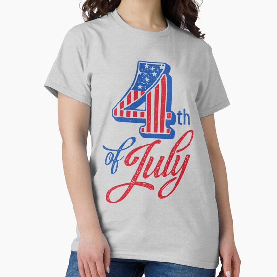 4Th Of July Independence Day Classic T-Shirt, Gift For Patriotic ...