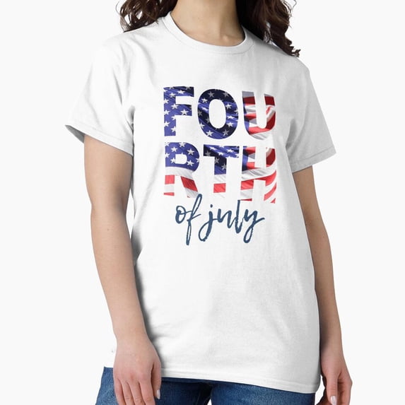 4Th Of July Independence Day Classic T-Shirt, Gift For Patriotic ...