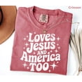 4Th Of July Usa Fourth Of July She Loves Jesus And America Too T-Shirt ...
