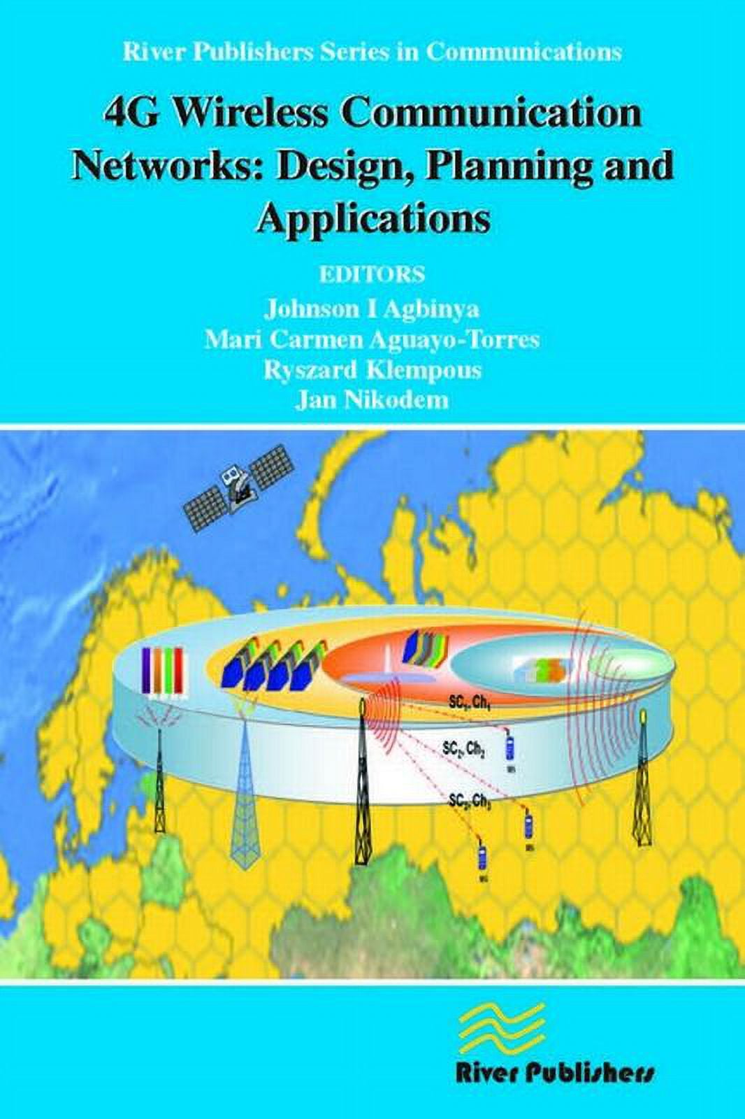 4g Wireless Communication Networks: Design Planning and Applications ...
