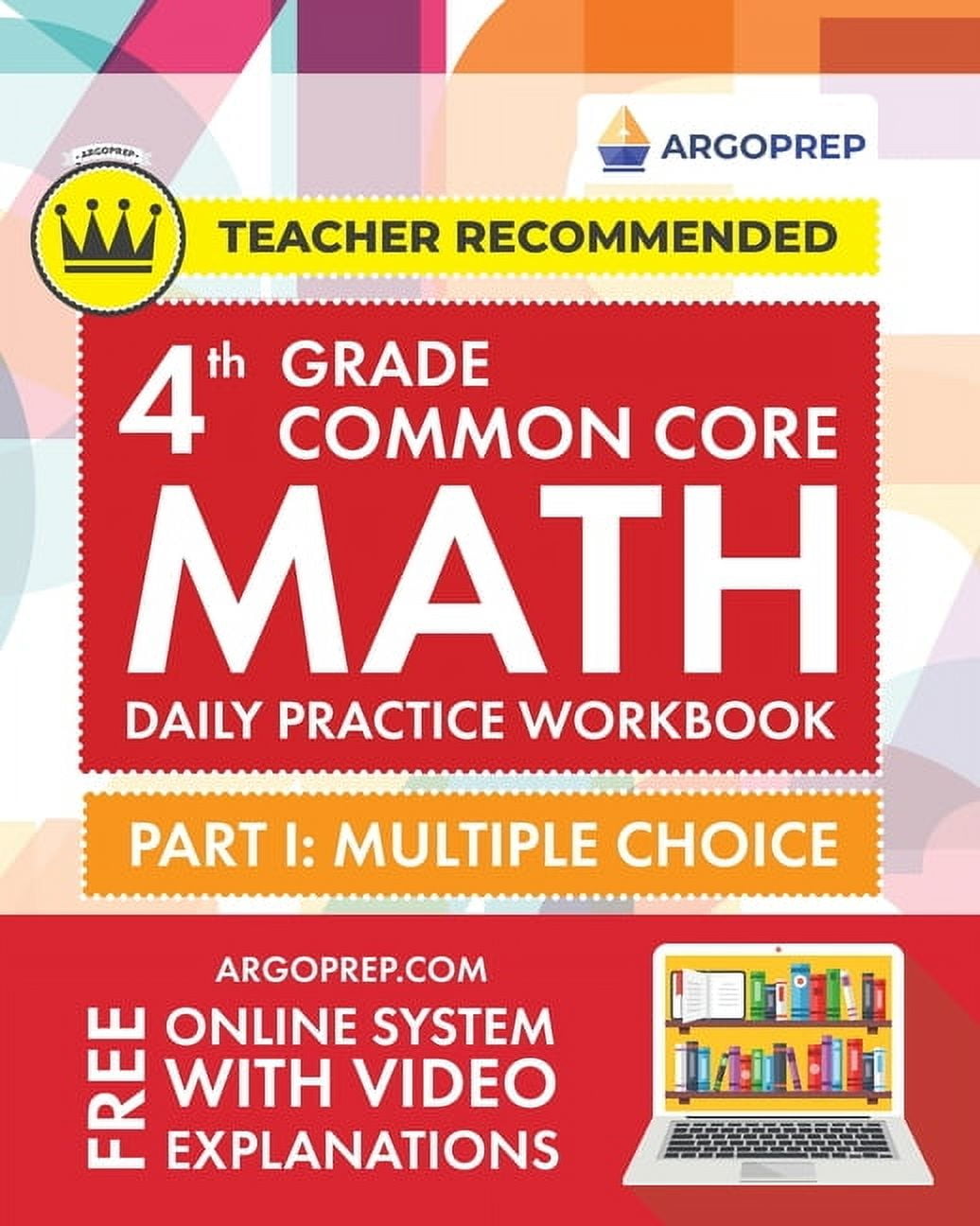 4th Grade Common Core Math: Daily Practice Workbook - Part I: Multiple ...