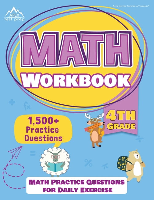 4th Grade Math Workbook: 1500+ Practice Questions for Daily Exercise ...