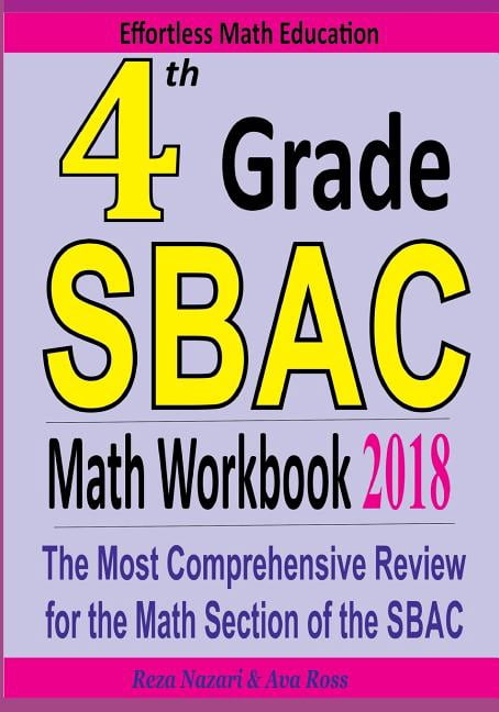 4th Grade SBAC Math Workbook 2018: The Most Comprehensive Review for ...