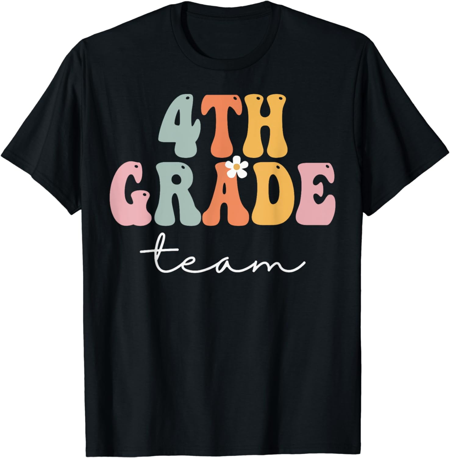 4th Grade Team Retro Groovy Women Happy First Day Of School T-Shirt ...