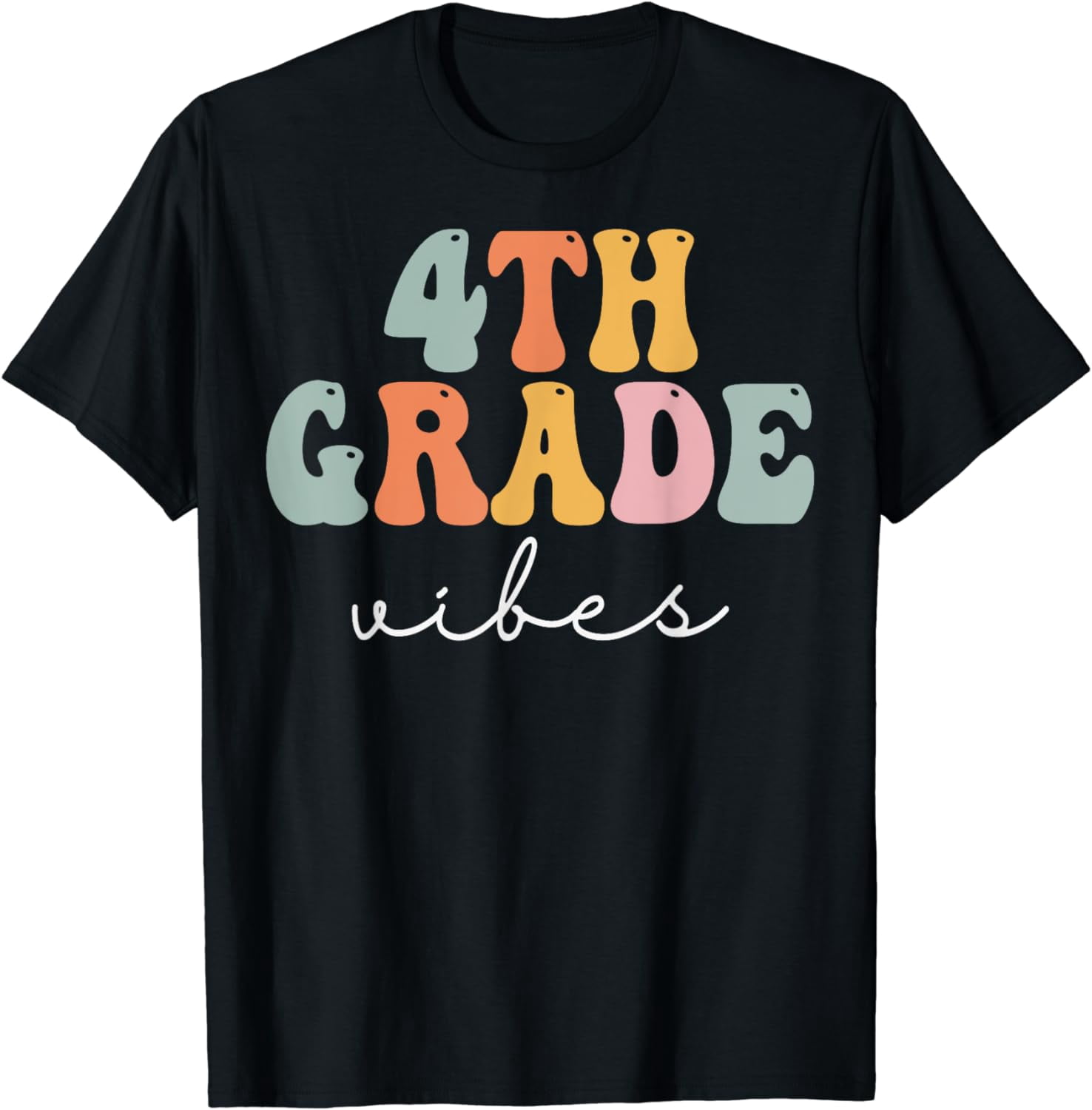 4th Grade Vibes Retro Groovy Women Happy First Day Of School T-Shirt ...