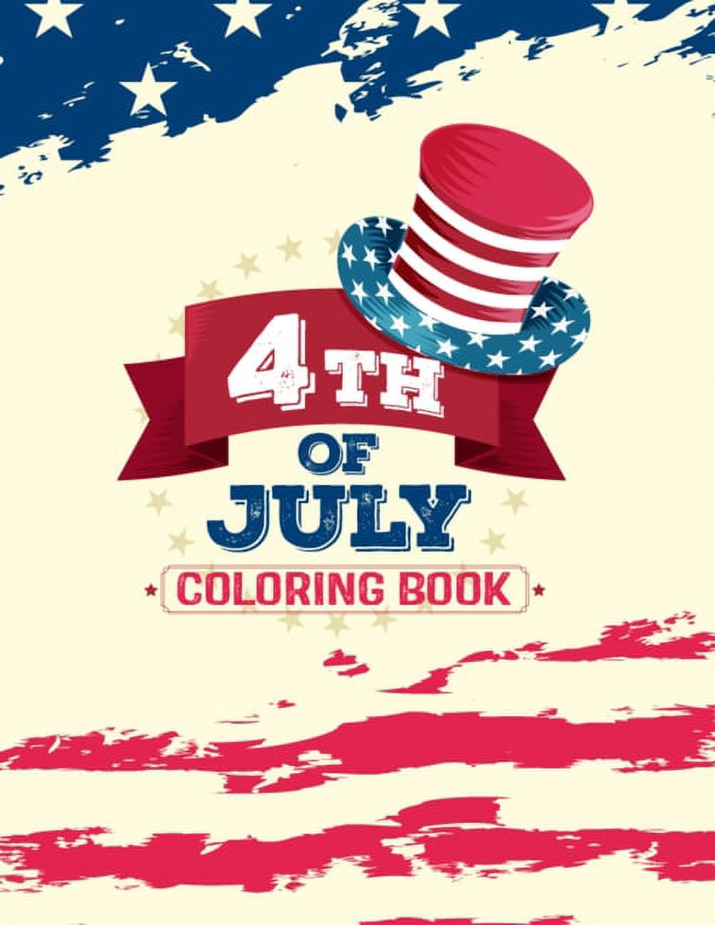 4th of July Coloring Book: Patriotic 4th of July Coloring Book for Kids ...