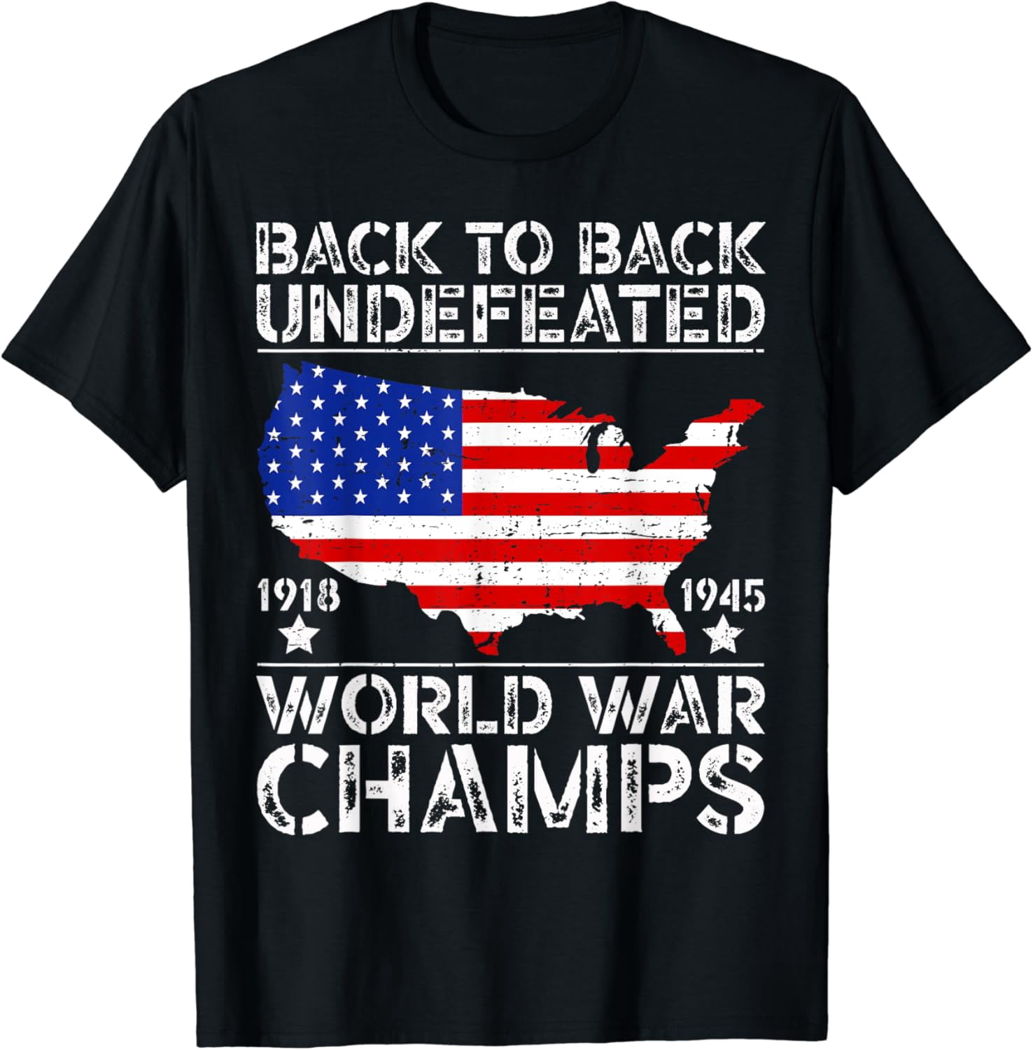 4th Of July - Back To Back Undefeated World War Champs T-Shirt ...