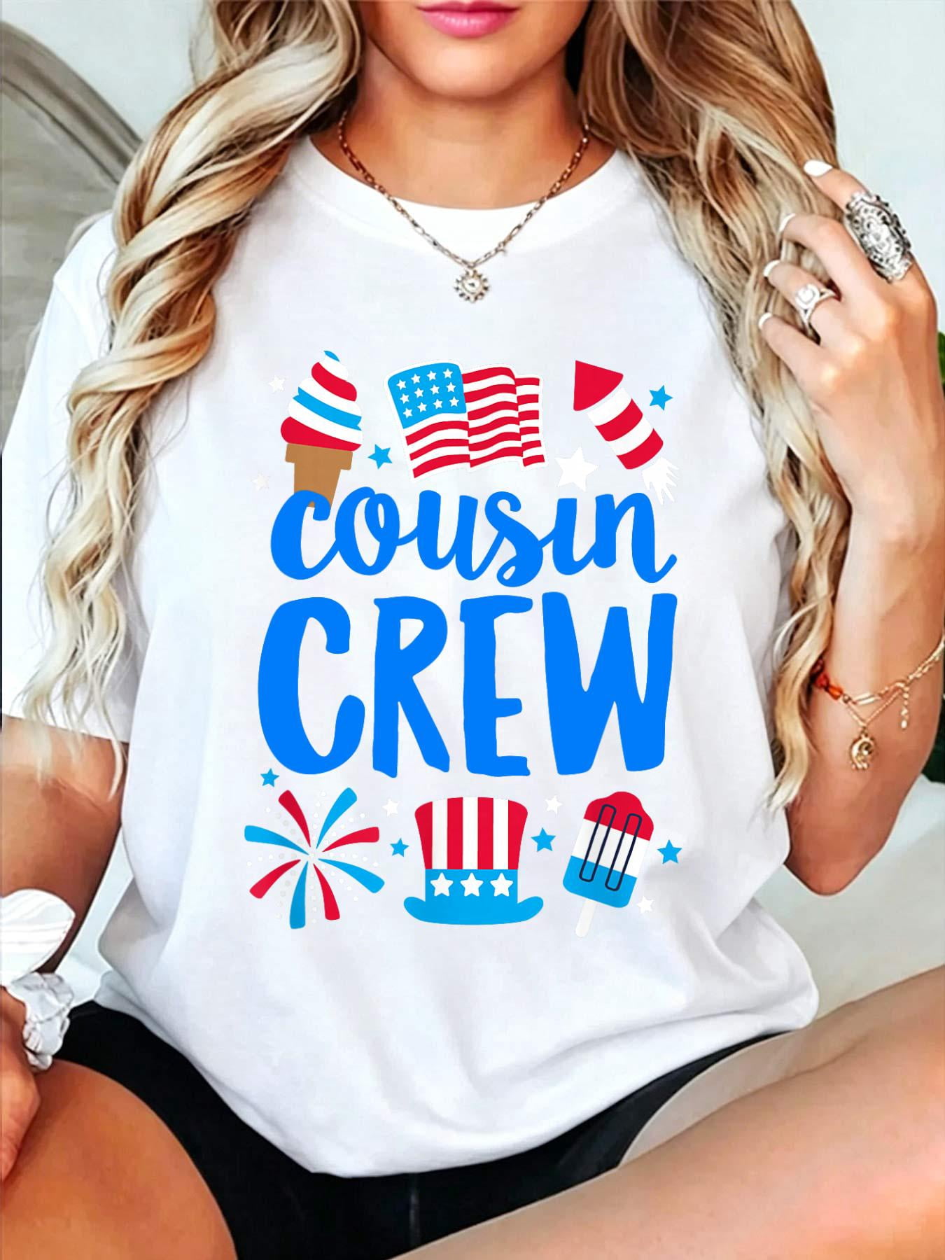 4th Of July Cousin Crew T-Shirt - Walmart.com