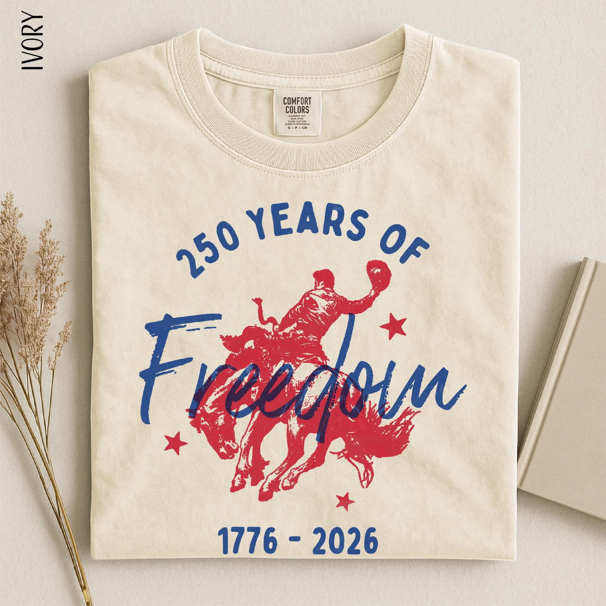 4th Of July Shirt, 250 Years Of Independence Bucking Horse Tee 1776 ...