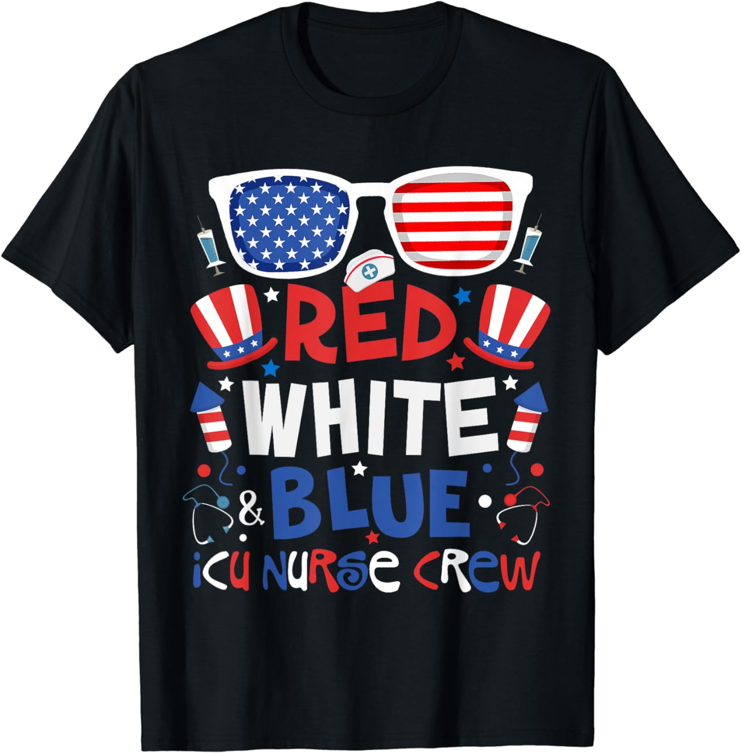 4th of July Red White Blue ICU Nurse Crew Patriotic Nurse T-Shirt ...