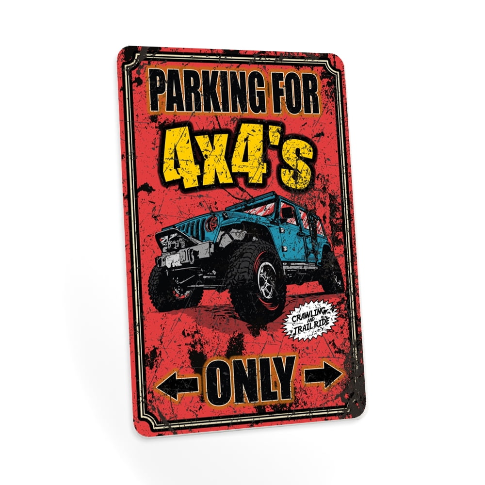4x4 Parking Sign, Offroaders Parking Only, Garage Signs, Four Wheelers ...